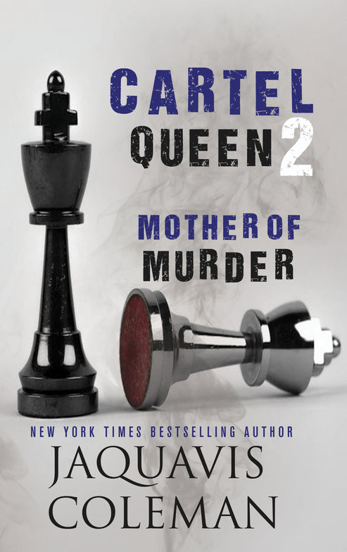 Cartel Queen 2 – JaQuavis Coleman Books