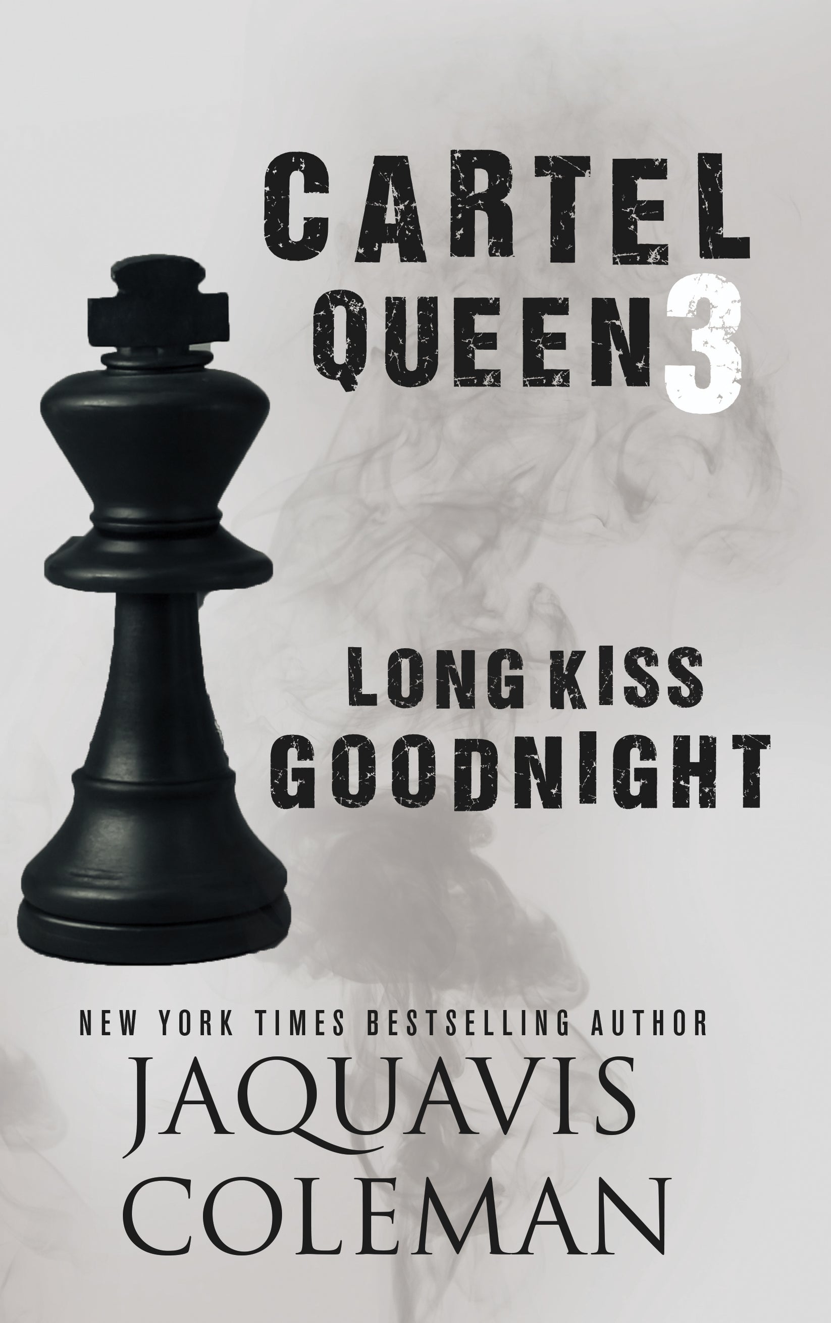 Cartel Queen 3 Pre Order – JaQuavis Coleman Books